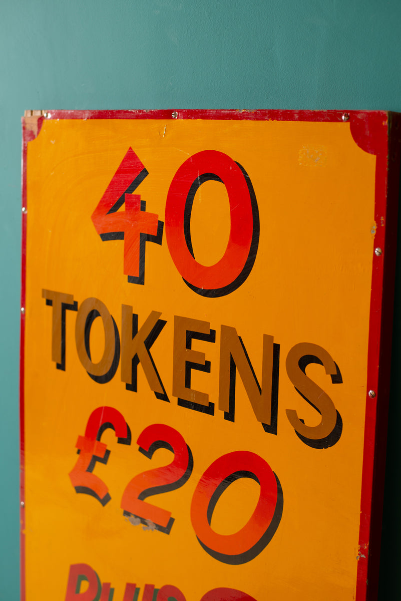 Portrait '40 Tokens' Fairground Sign – Ian Snow Ltd